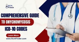 Onychomycosis ICD-10 Codes Guide | RCM Finder