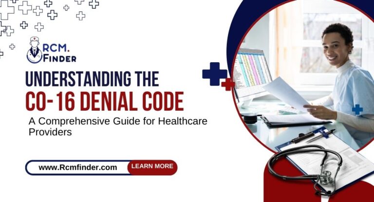 Understanding CO-16 Denial Code [Updated 2025] | RCM Finder