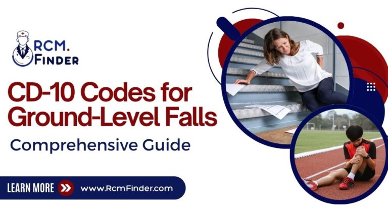 ICD-10 Codes for Ground-Level Falls [Updated 2025] | RCM Finder