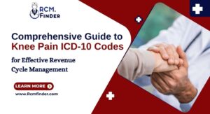 Knee Pain ICD 10 Coding Guide [Updated 2025]