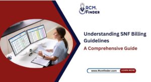 SNF Billing Guidelines Explained