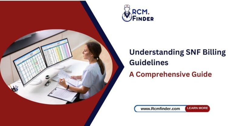 SNF Billing Guidelines Explained