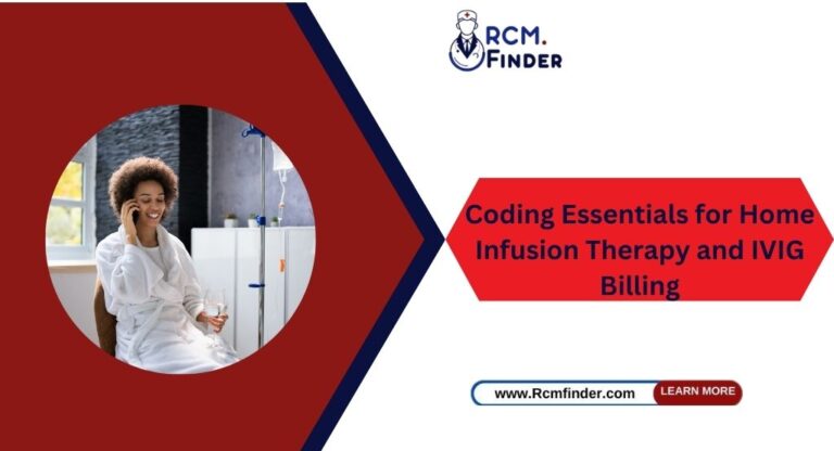Home Infusion Therapy & IVIG Billing Essentials