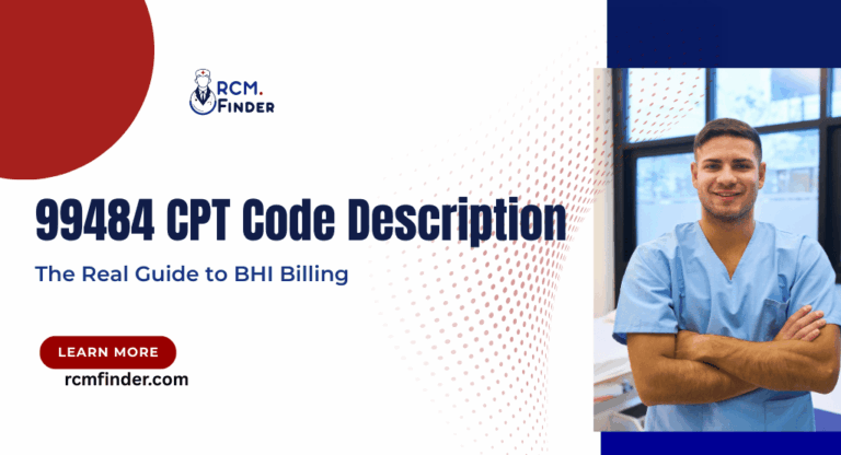 99484 CPT Code Description: A Real Guide to BHI Billing